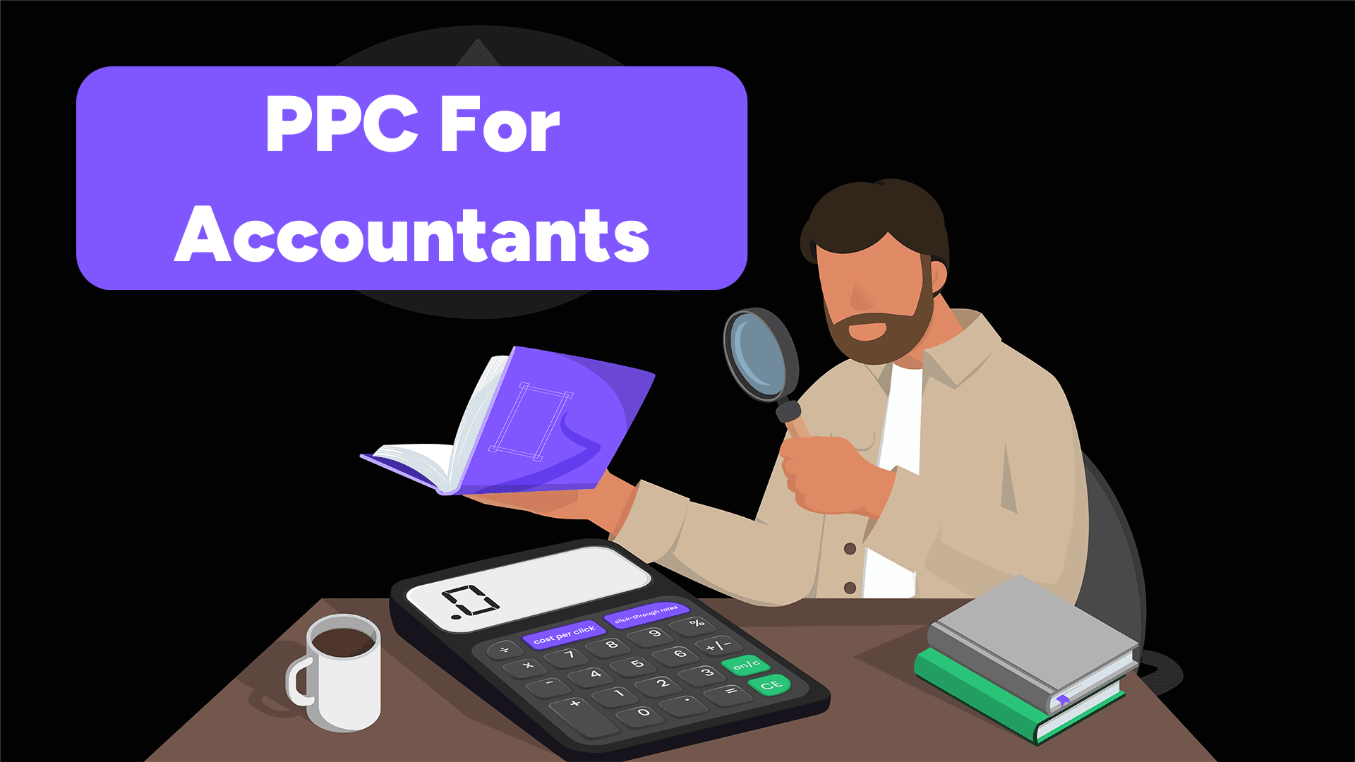 PPC For Accountants: How To Grow Your Firm With Search Ads